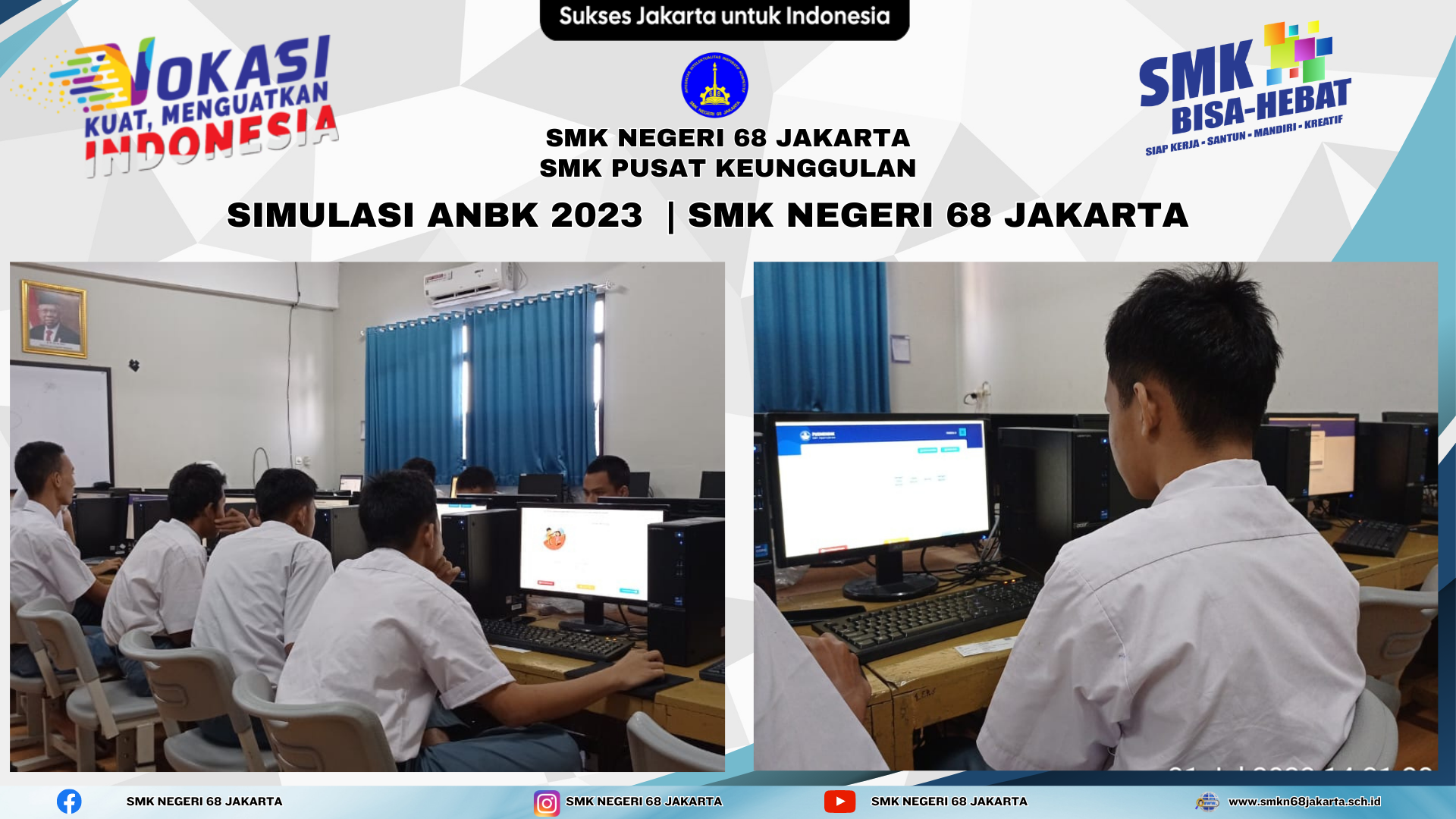 Simulasi ANBK 2023 SMKN 68 Jakarta | Tahun 2023 | SMK NEGERI 68 JAKARTA